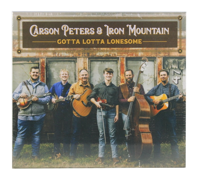 Carson Peters & Iron Mountain Gotta Lotta Lonesome NEW CD Bluegrass ...