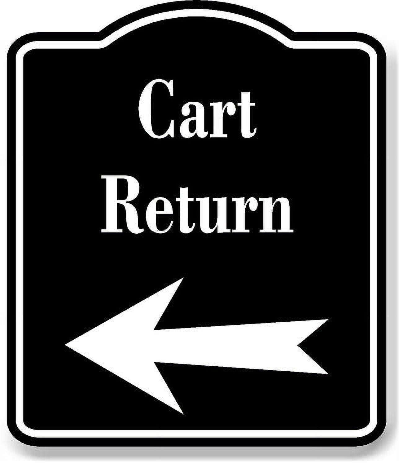 Cart Return Golf Course Left Arrow BLACK Aluminum Composite Sign ...