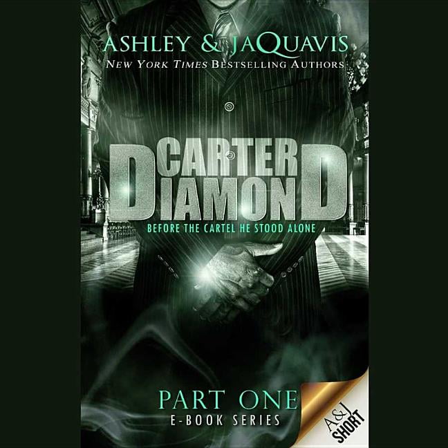 Carter Diamond Series, 1: Carter Diamond : Before the Cartel He Stood ...