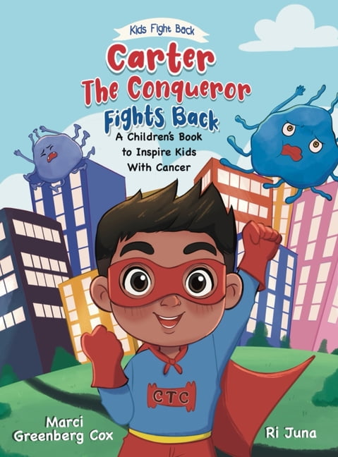Kids Fight Back Carter the Conqueror Fights Back: A Children's Book to ...