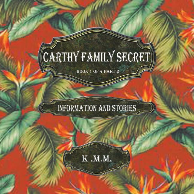 Carthy Family Secret 1 : Information and Stories - Walmart.com