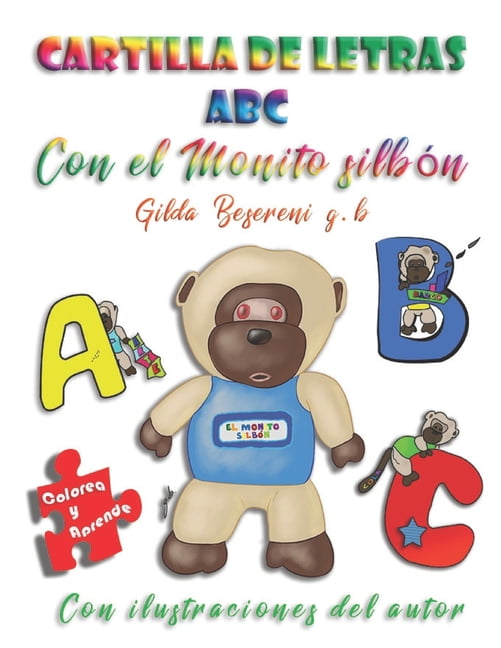 Cartilla de Letras A B C Con El Monito Silbn: Cartilla Creativa A B C ...