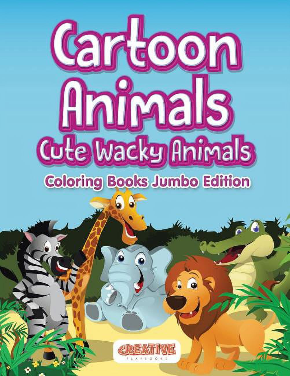 Cartoon Animals, Cute Wacky Animals Coloring Books Jumbo Edition ...