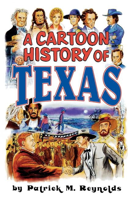 Cartoon History of Texas (Paperback) - Walmart.com