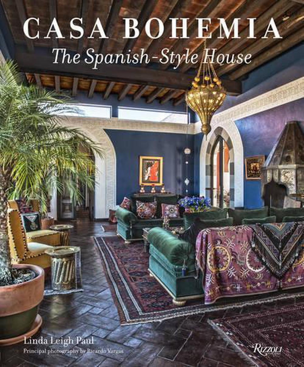Casa Bohemia: The Spanish-Style House (Hardcover) - Walmart.com