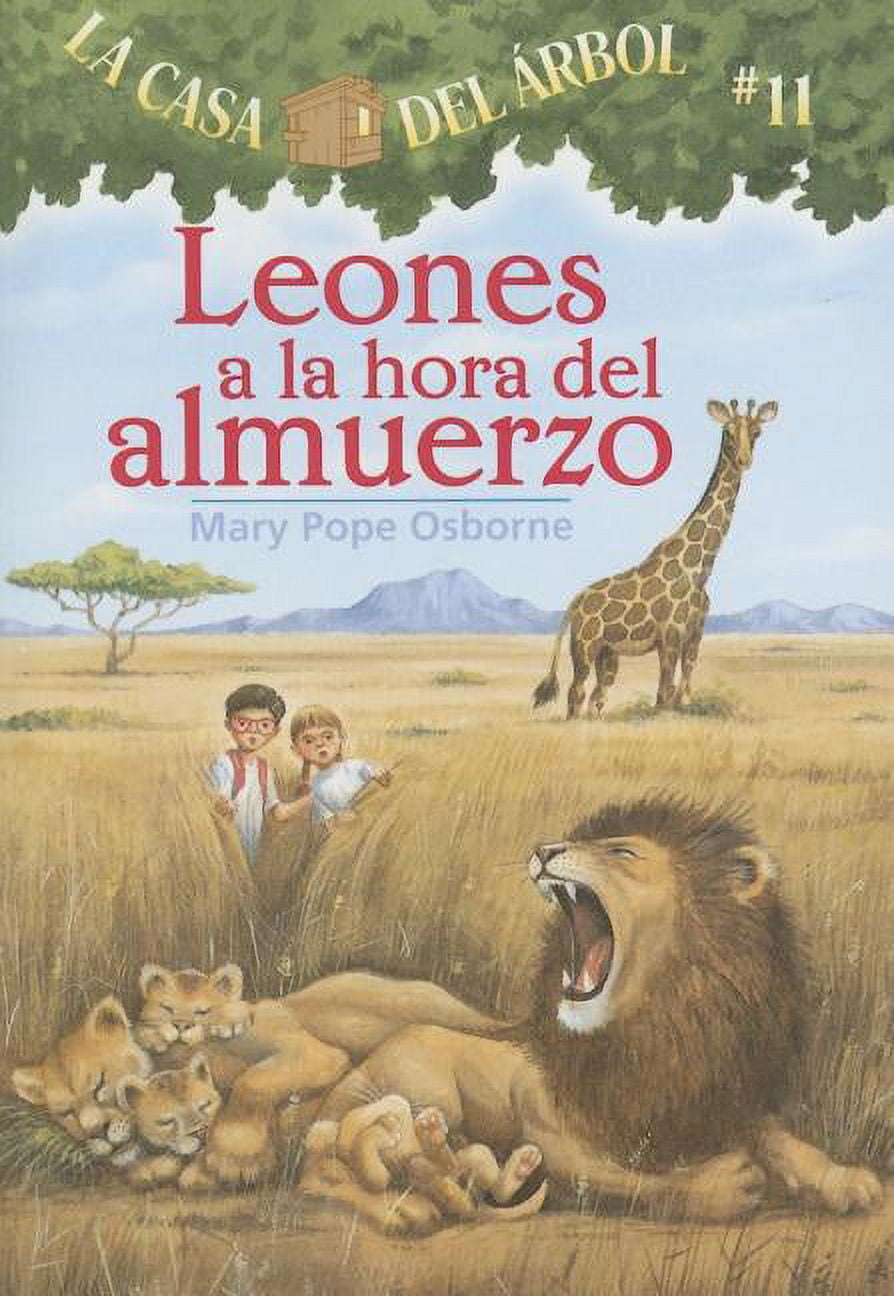 Casa del Arbol (Paperback): Leones a la Hora del Almuerzo (Series #11 ...
