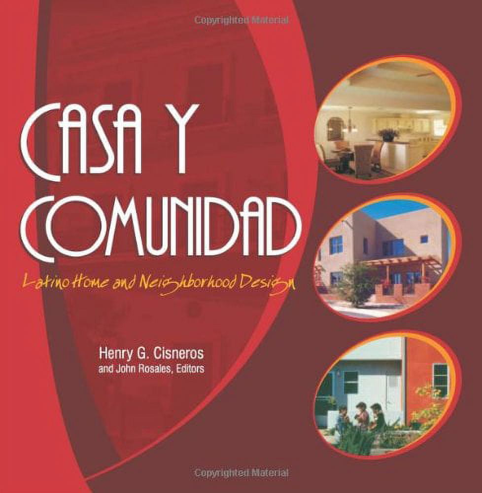 Pre-Owned Casa y Comunidad: Latino Home and Neighborhood Design ...