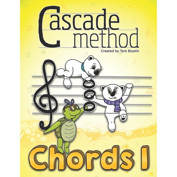 Cascade Method Chords 1 Book by Tara Boykin: A Fun Way to Teach Piano ...