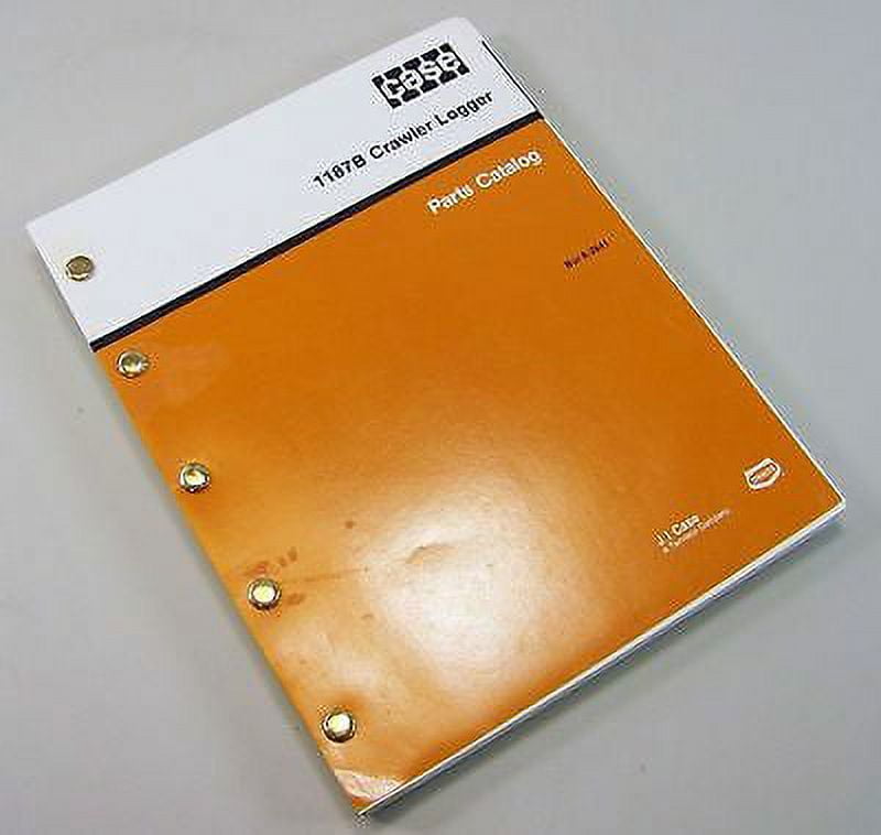 Case 1187B Excavator Logger Feller Buncher Parts Manual Catalog ...