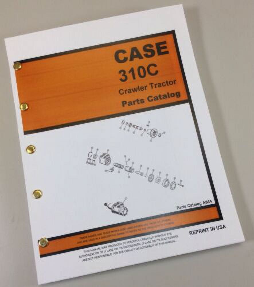 Case 310C Utility Crawler Tractor Parts Manual Catalog Exploded Views ...