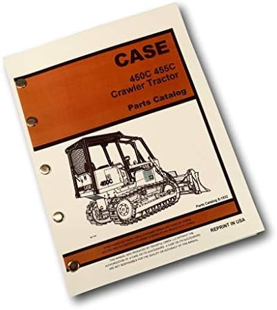 Case 450C 455C Crawler Loader Tractor Dozer Parts Manual Catalog ...