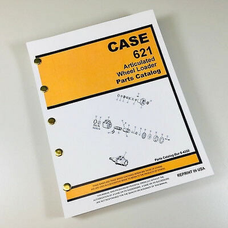 Case 621 Front End Wheel Loader Parts Manual Catalog Assembly Exploded ...
