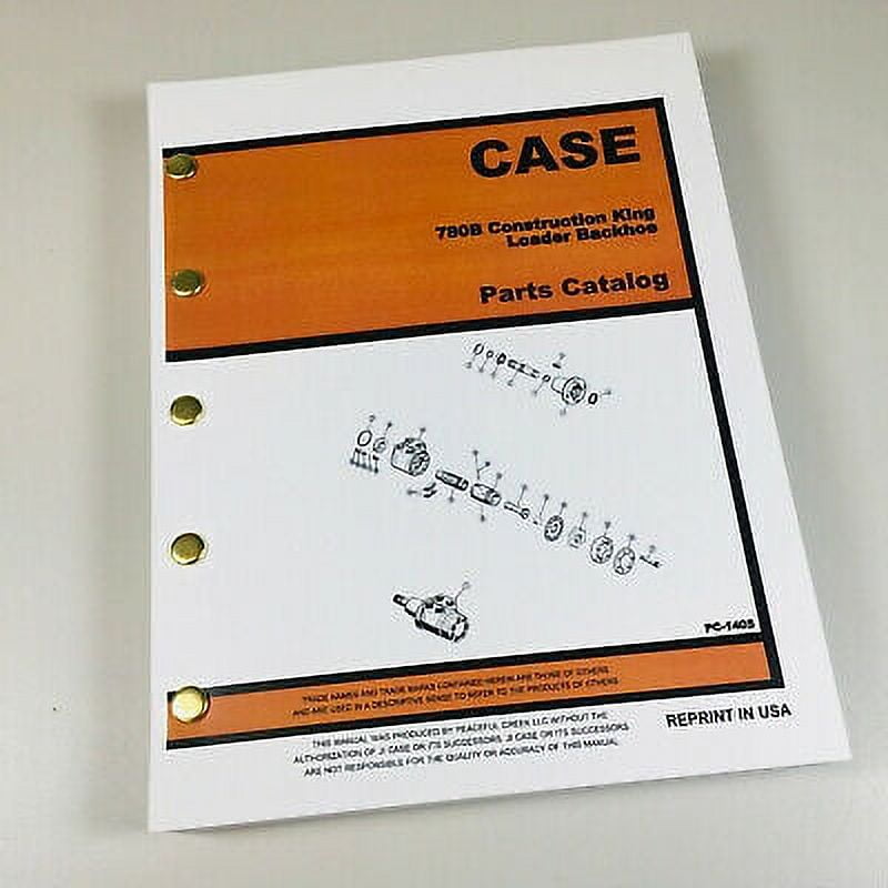 Case 780B Construction King Loader Backhoe Parts Manual Catalog ...