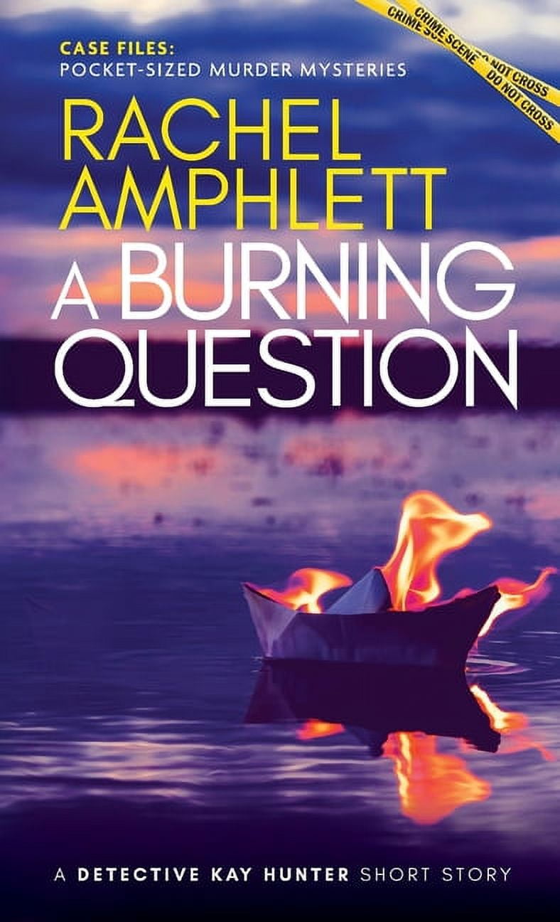 Case Files: Pocket-Sized Murder Mysterie A Burning Question: A ...
