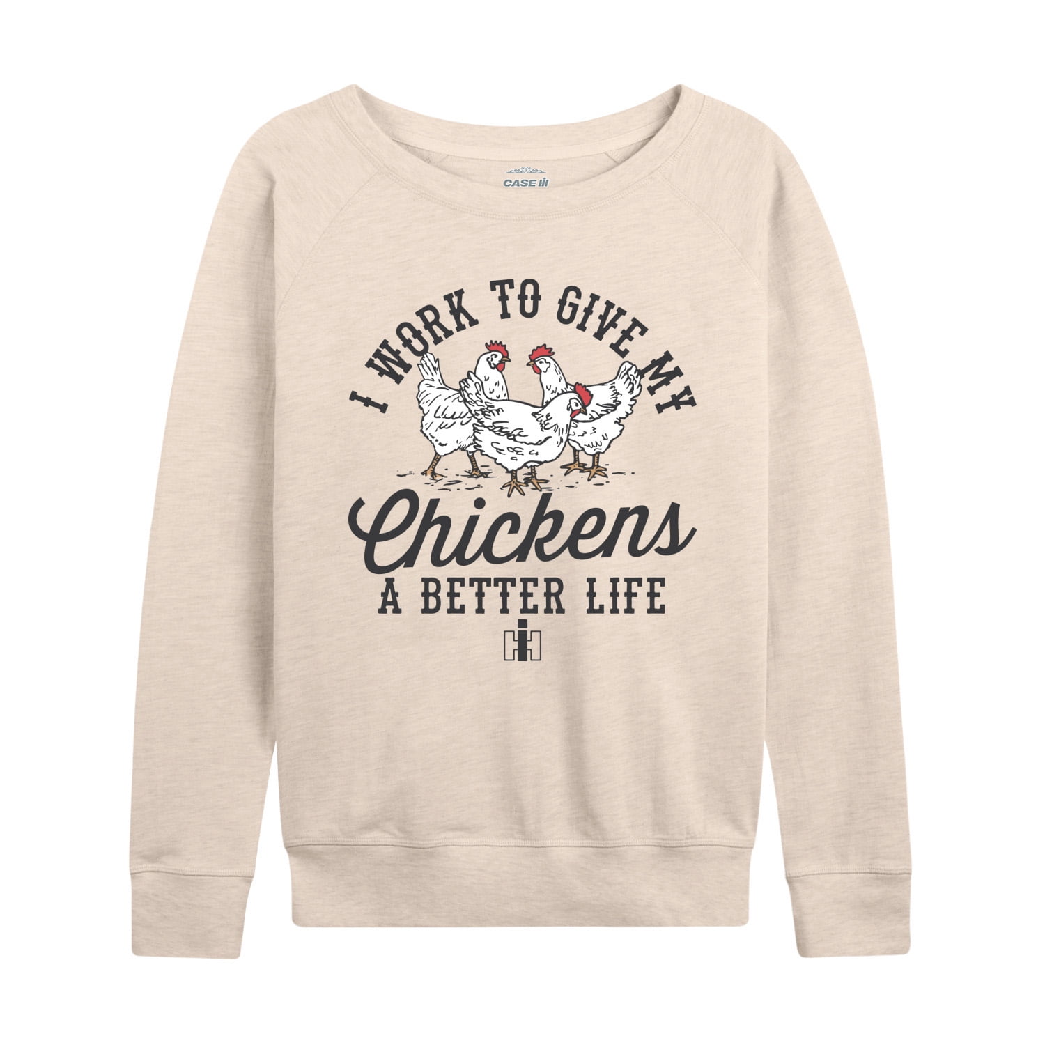 Case IH - Work For My Chickens - Women's French Terry Long Sleeve ...