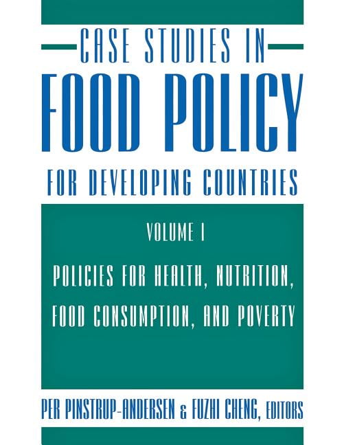 Case Studies in Food Policy for Developing Countries: Case Studies in ...
