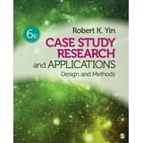 Case Study Research and Applications : Design and Methods - Walmart.com