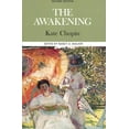 Case Study in Contemporary Criticism The Awakening, (Paperback ...