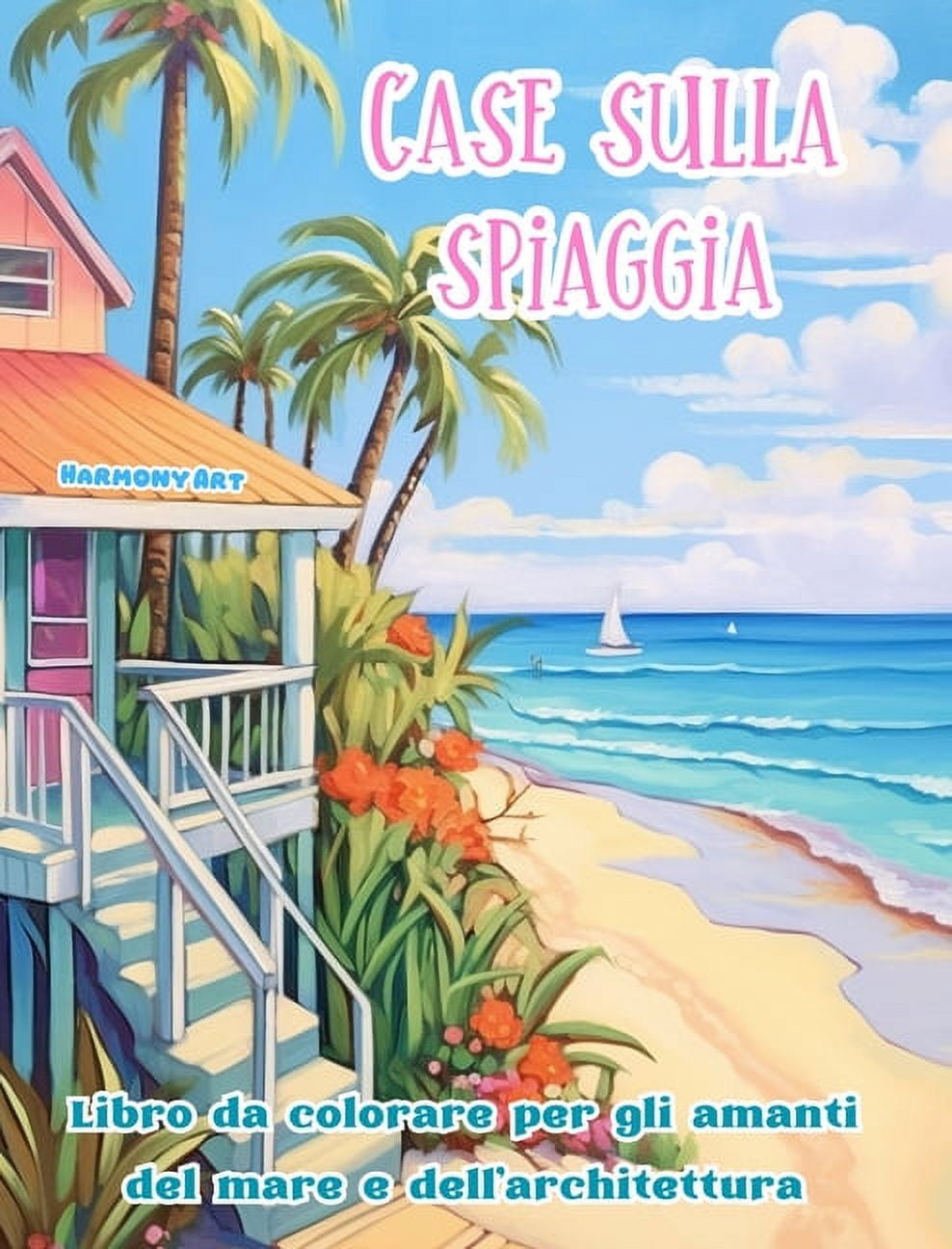Case sulla spiaggia Libro da colorare per gli amanti del mare e dell ...