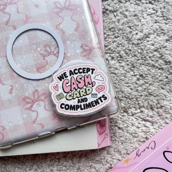Cash, Card & Compliments MagSafe Phone Grip – Colorful Quote Magnetic ...