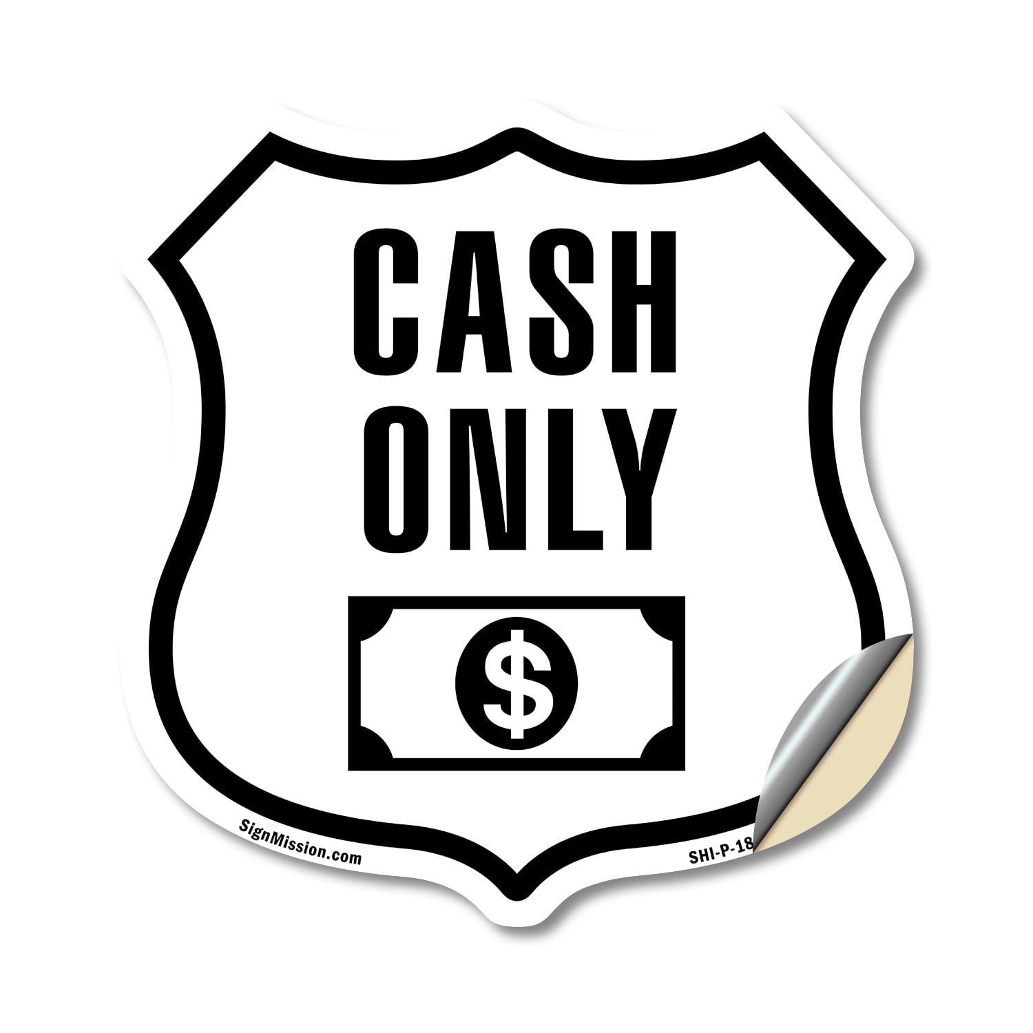 Cash Only (2 Pack) 18 inch X 18 inch Shield Shaped Heavy Duty 3.2 mil ...