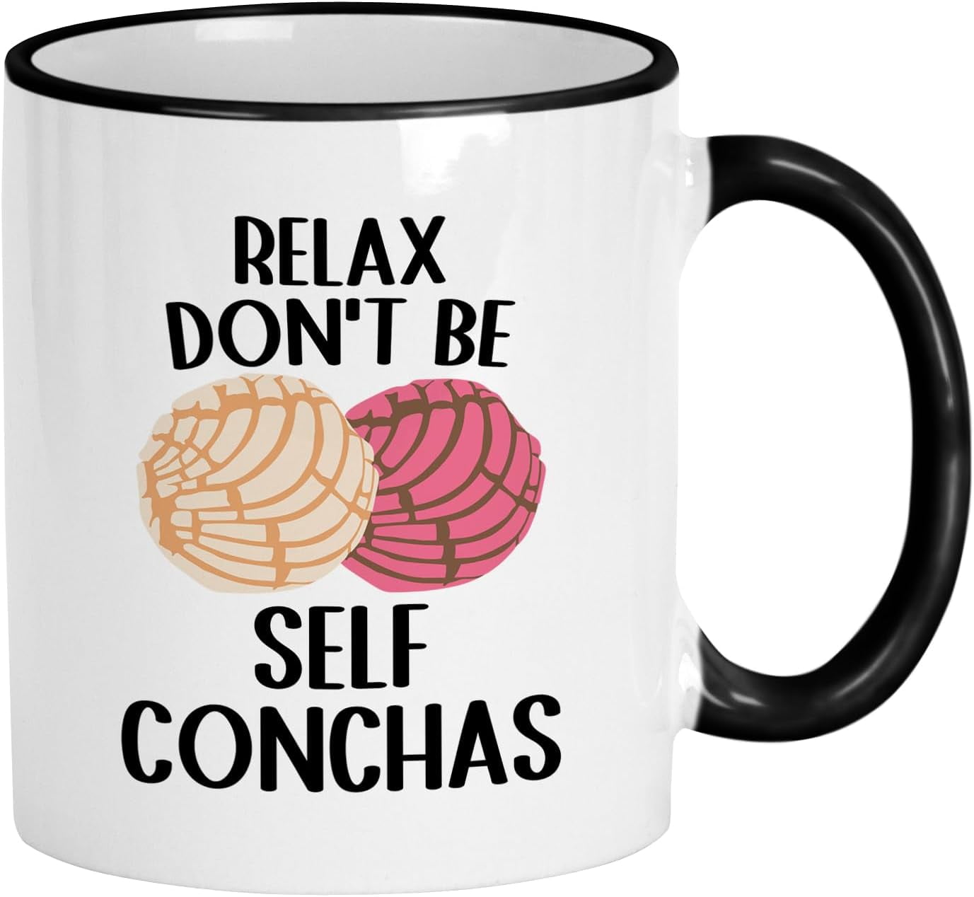 Casitika Conchas Pan Dulce Gifts. Dont Be Self Conchas 11 Oz Cup. Funny ...