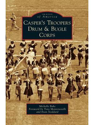 Casper's Troopers Drum & Bugle Corps - Walmart.com