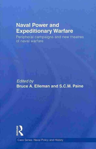 Pre-Owned Cass Series: Naval Policy and History Naval Power and ...