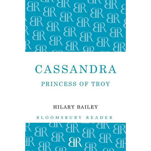Cassandra : Princess of Troy (Paperback) - Walmart.com