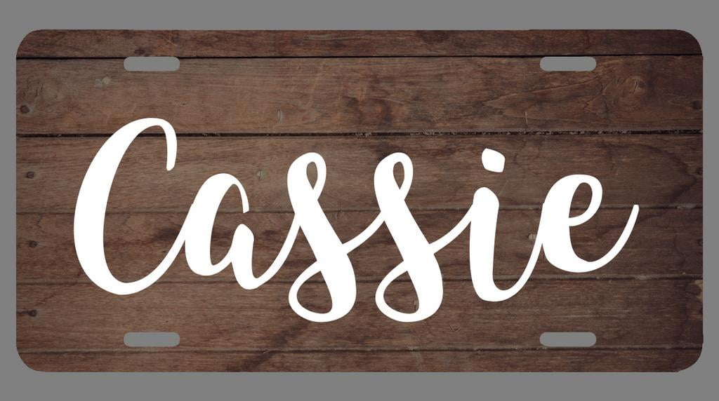 Cassie Name Wood Style License Plate Tag Vanity Novelty Metal | UV ...