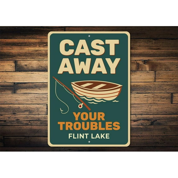 Cast Away Your Troubles Sign, Boat Fishing Decor, Lake Cabin Decor ...
