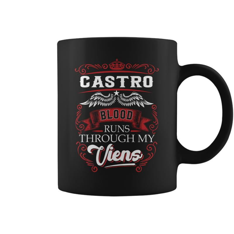 Castro Blood Runs Through My Veins V2 Coffee Mugs - Walmart.com