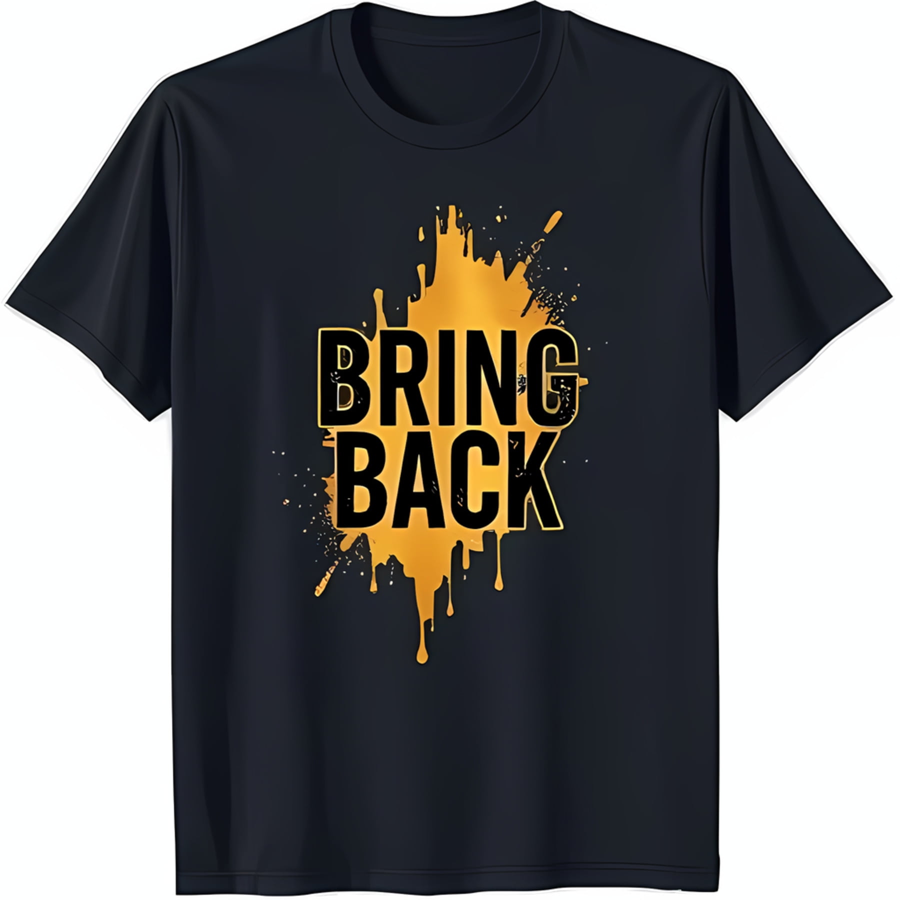 Casual Black T-Shirt with Gold Splatter Design & 'Bring Back' Text ...