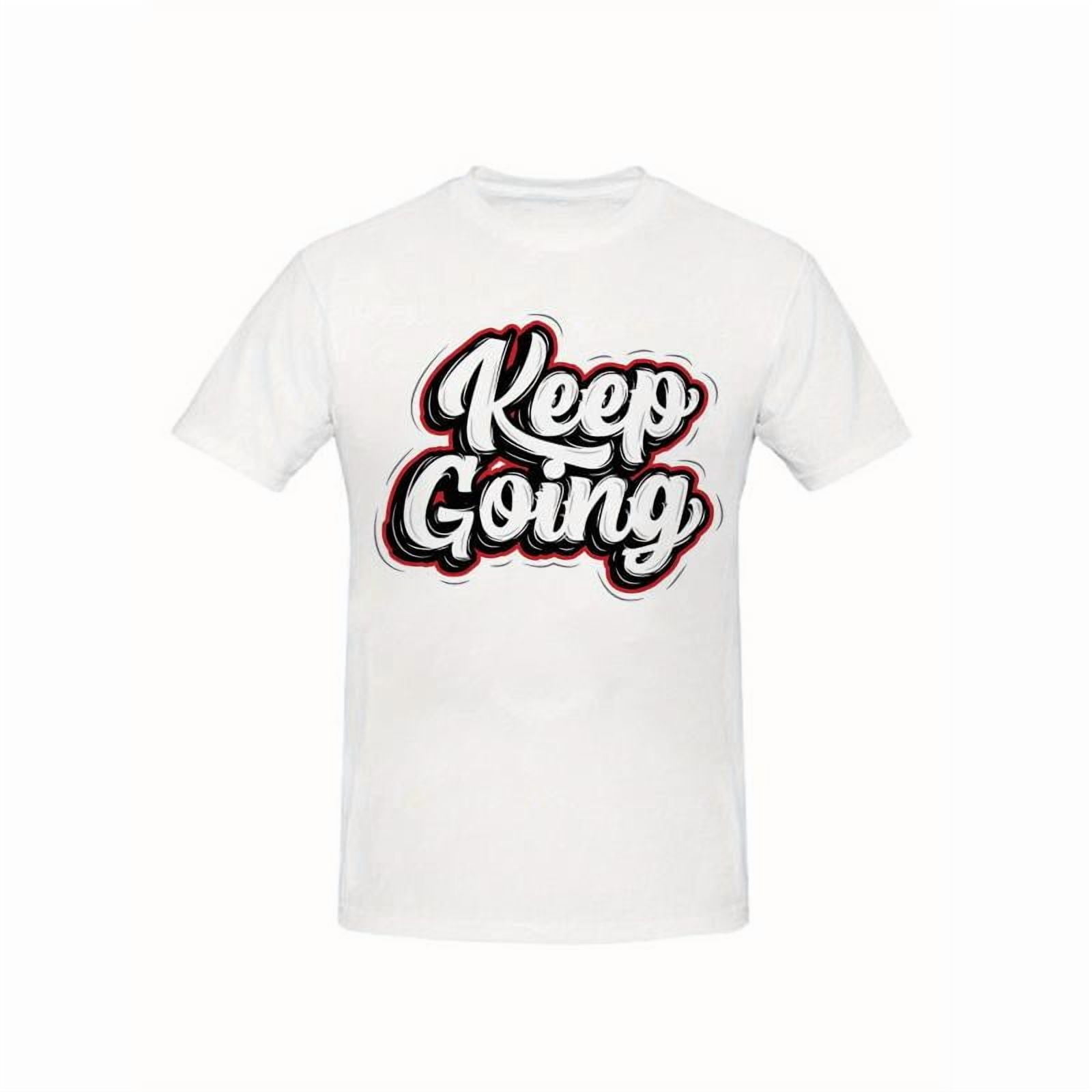 Casual Graphic Tee,Tops Has"Keep Going"Inspirational Quotes,Round Neck ...