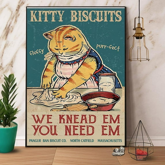 Cat Baking Kitty Biscuits We Knead Em You Need Em Paper Poster No Frame ...
