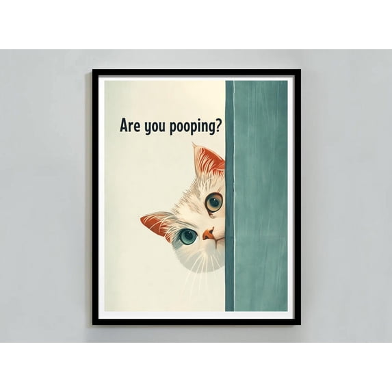 Cat Bathroom Wall Art, Are You Pooping Poster, Unframed Paper Poster ...