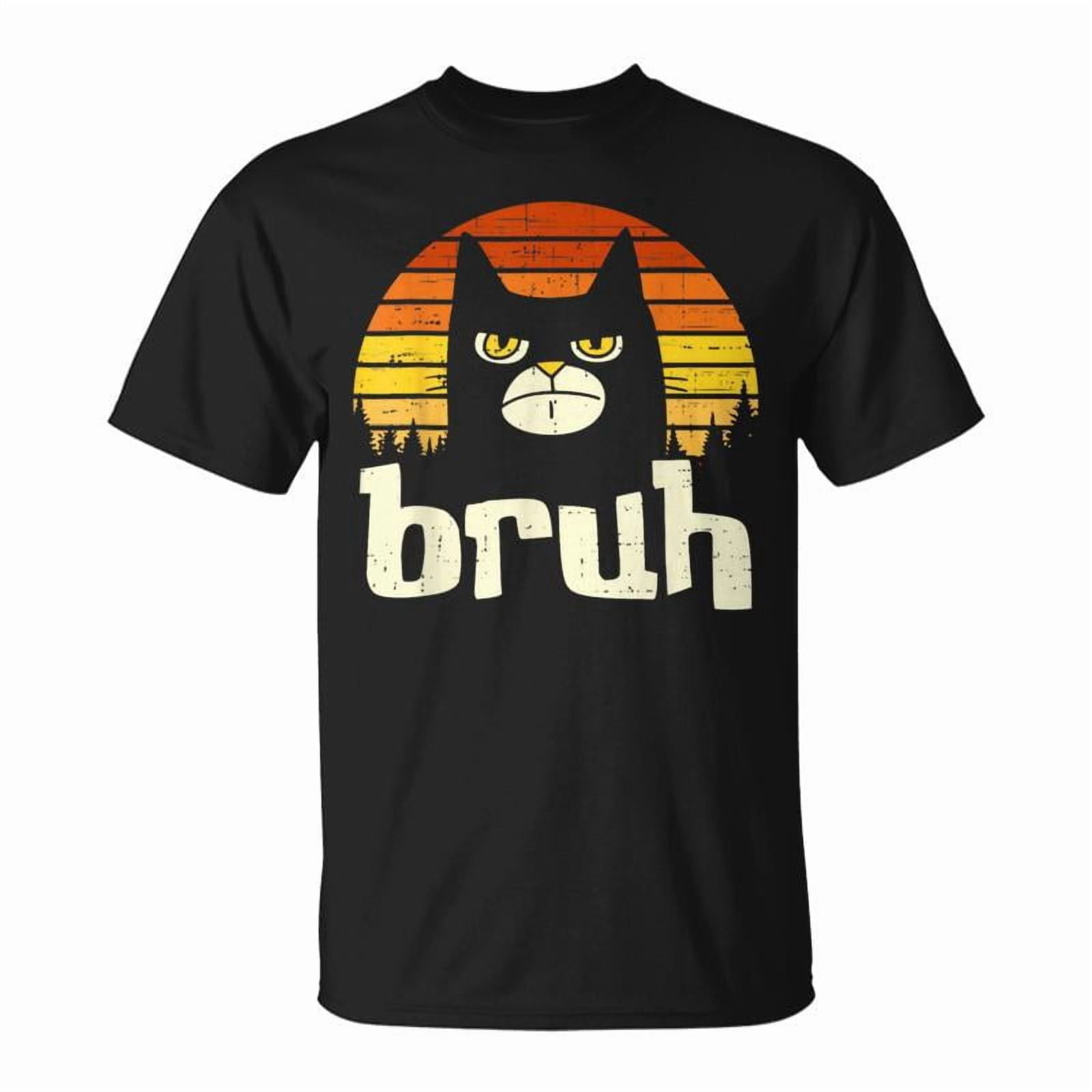 Cat Bruh For Ns Boys Girls Kitty Meow Meme Trendy TShirt - Walmart.com