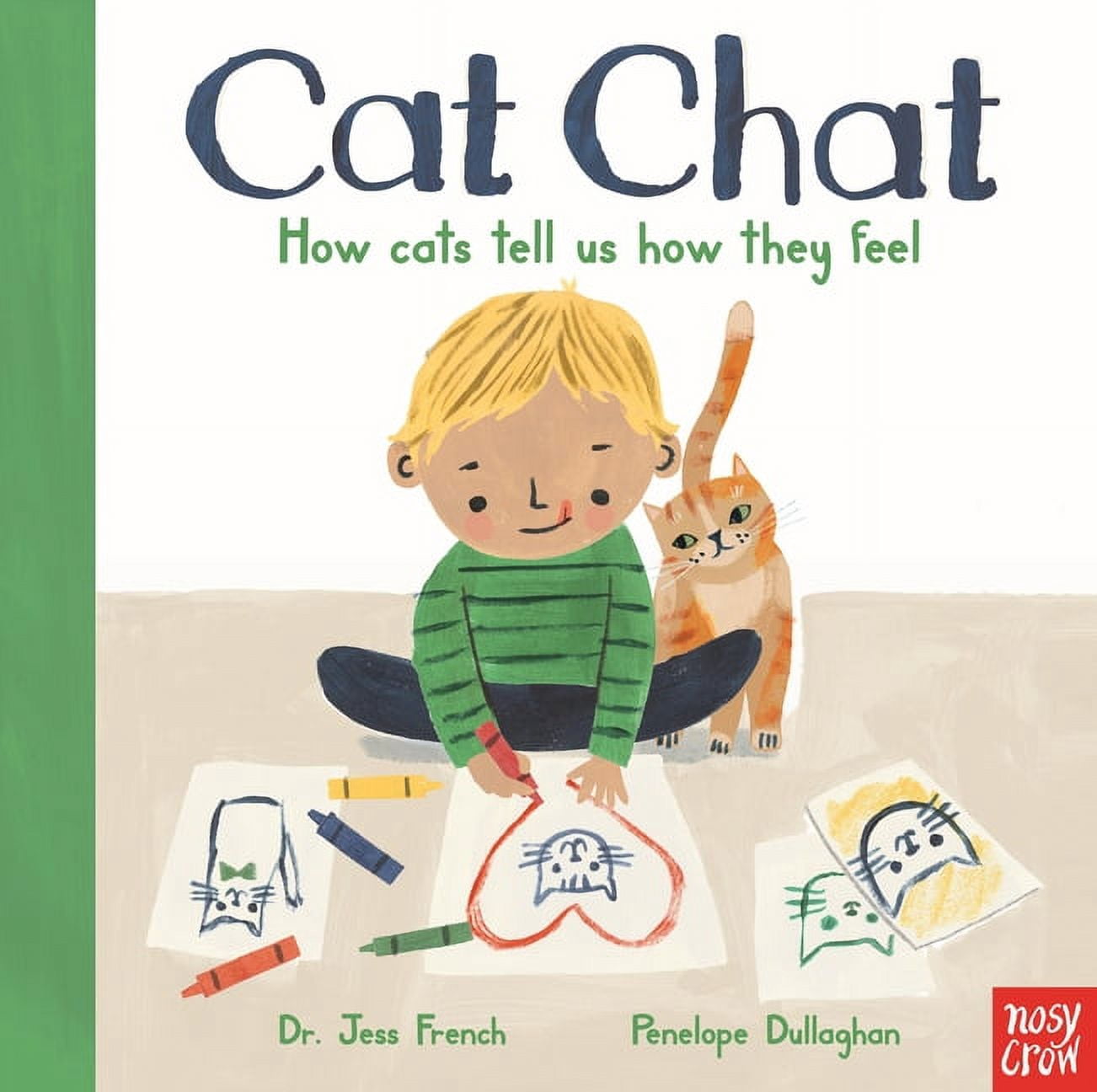 Cat Chat: How Cats Tell Us How They Feel (Hardcover) by Dr. Jess French ...