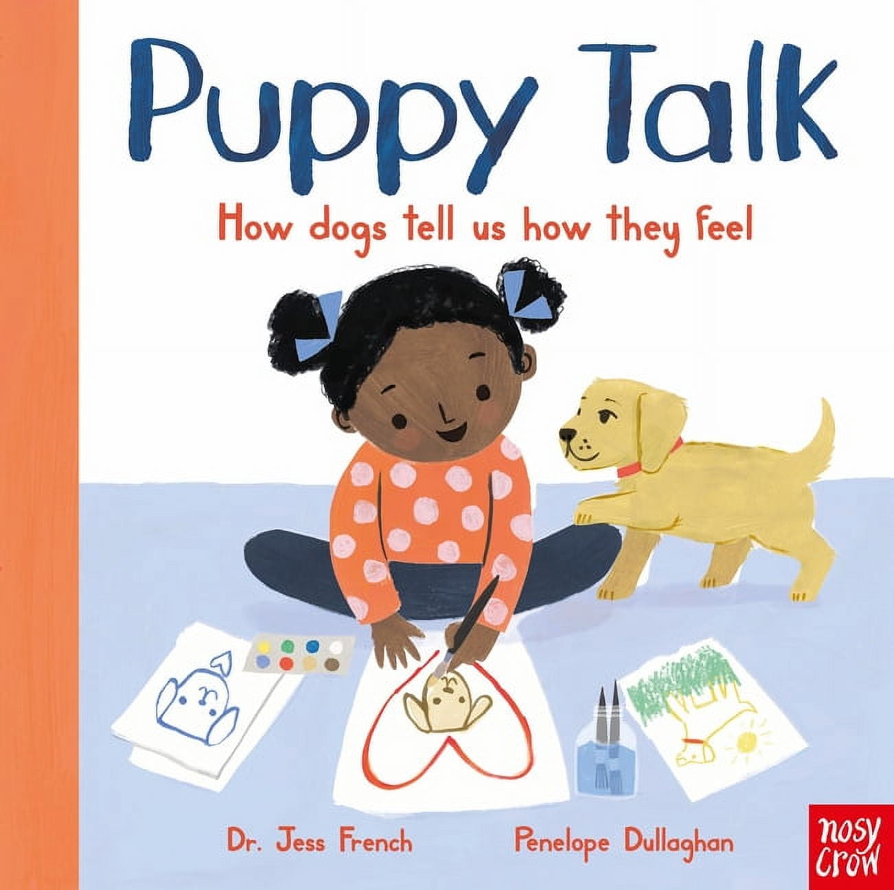 Cat Chat & Puppy Talk: Puppy Talk : How dogs tell us how they feel ...