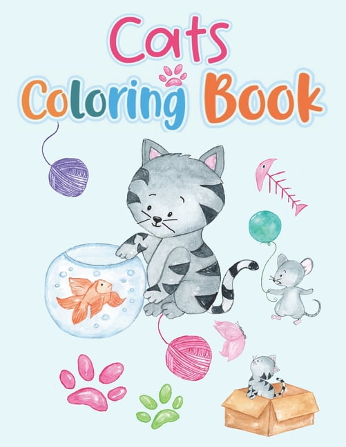 Cat Coloring Book: A Cute Coloring Book for Girls, Boys, and Cat Lovers ...