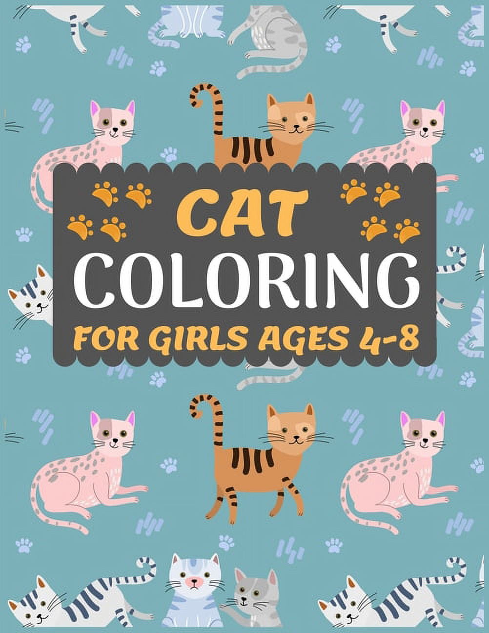 Cat Coloring Book for Girls Ages 4-8 : Cat coloring book for kids ...