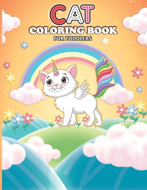 Cat Coloring Book For Toddlers: Coloring Book For Kids Ages 4-8 Cute ...