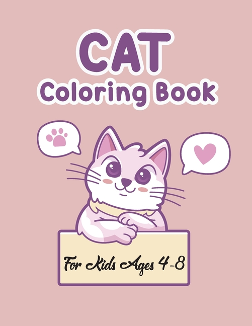 Cat Coloring Books For Kids 4-8 : Animal Coloring Cat Books For Kids 4 ...