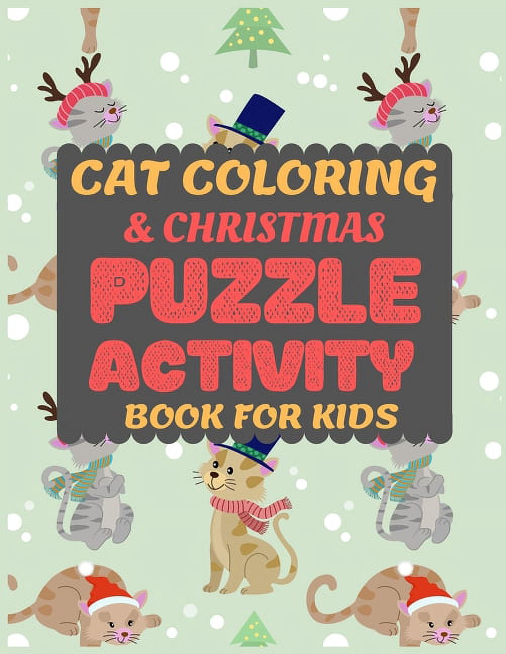 Cat Coloring & Christmas Puzzle Activity Book for Kids: Cat Coloring ...
