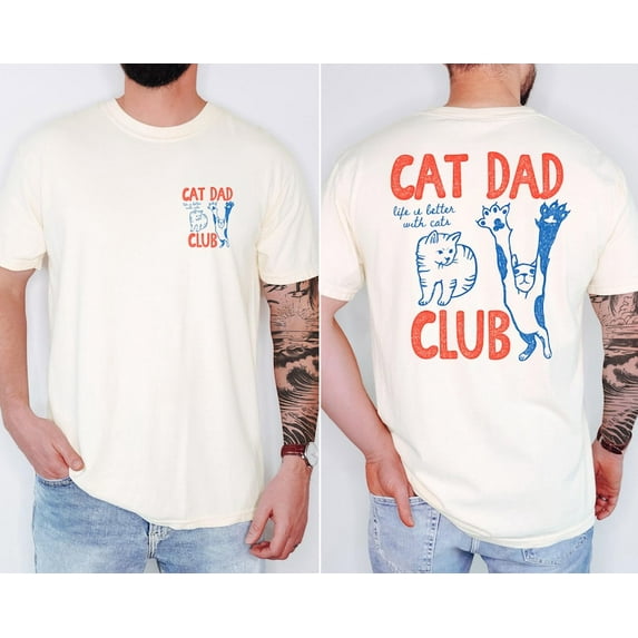 Cat Dad Club Shirt, Funny Back Print Cat Lover Tee, New Pet Parent T ...
