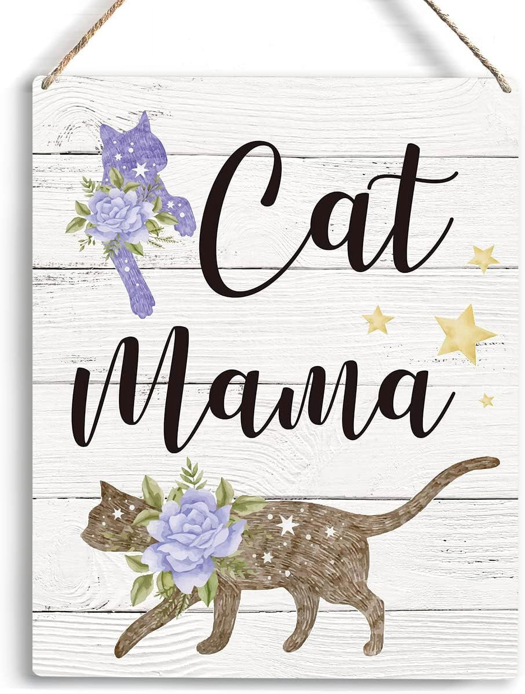 Cat Decor Cat Gifts for Cat Lovers Cat Mama Wooden Hanging Sign Unique ...