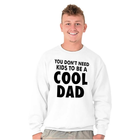 Cat Dog Dad Dont Need Kids to be Cool Men's Big & Tall Crewneck ...