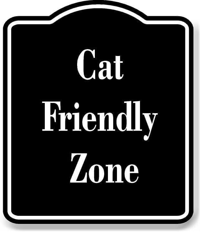 Cat-Friendly Zone BLACK Aluminium Composite Sign 8.5''x10'' - Walmart.com