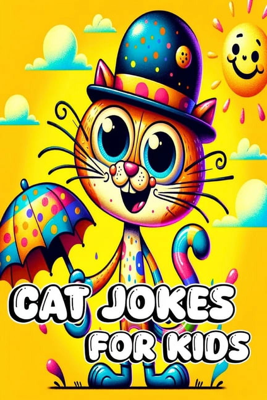 Cat Jokes for Kids: 150+ Hilarious Jokes, Tricky Tongue Twisters, and ...
