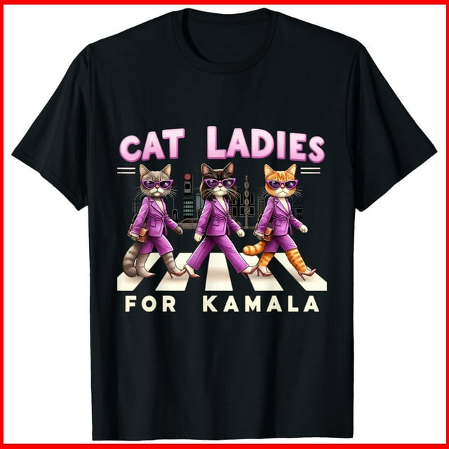 Cat Ladies For Kamala Voting Kamala Harris 2024 Black Cotton T Shirt S
